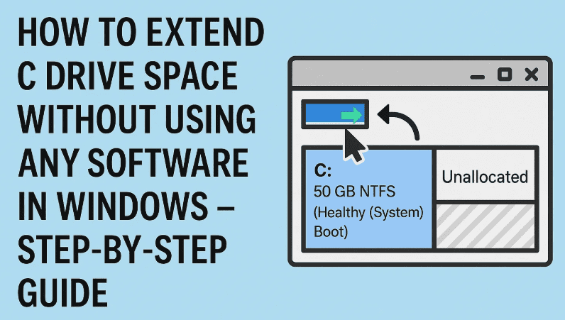 How to Extend C Drive Space Without Using Any Software in Windows – Step-by-Step Guide - Digital ...